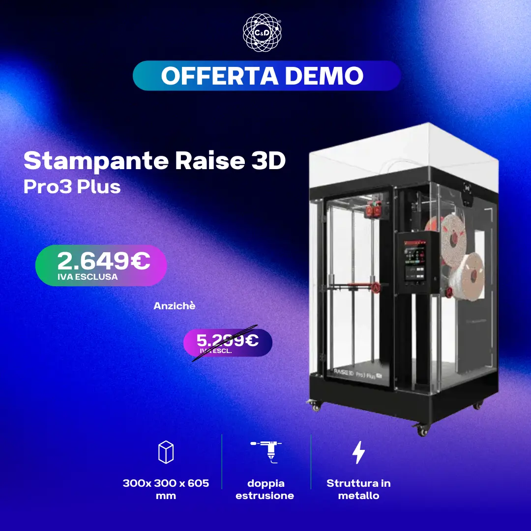 OFFERTA DEMO - Stampante 3D Raise3D Pro3 Plus - 27/01/2026